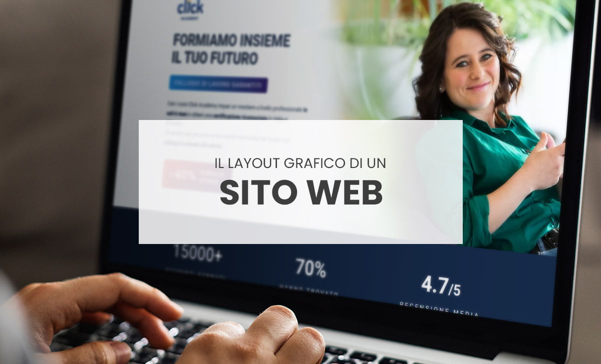 Quanto è importante il layout grafico per un sito web? | Click Academy